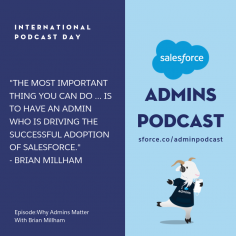 Celebrate International Podcast Day with the Salesforce Admins Podcast ...