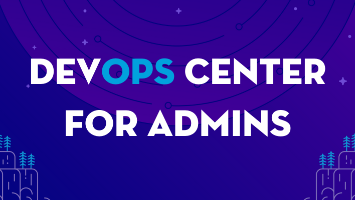 Why the New DevOps Center in Salesforce Is Awesome for Admins - Salesforce Admins