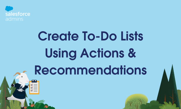 Help Your Users Be More Productive by Creating a To-Do List Using Actions & Recommendations ...