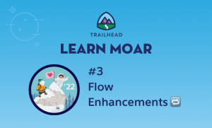 Learn MOAR in Spring '22 with Flow Enhancements 🔁 - Salesforce Admins