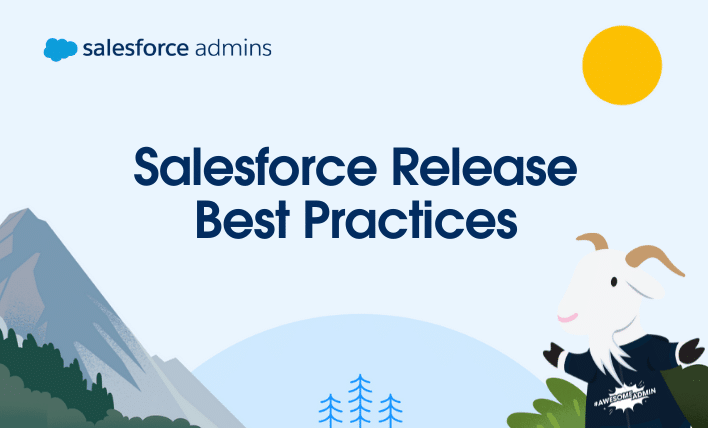 What Admins Need to Know About Salesforce Releases - Salesforce Admins