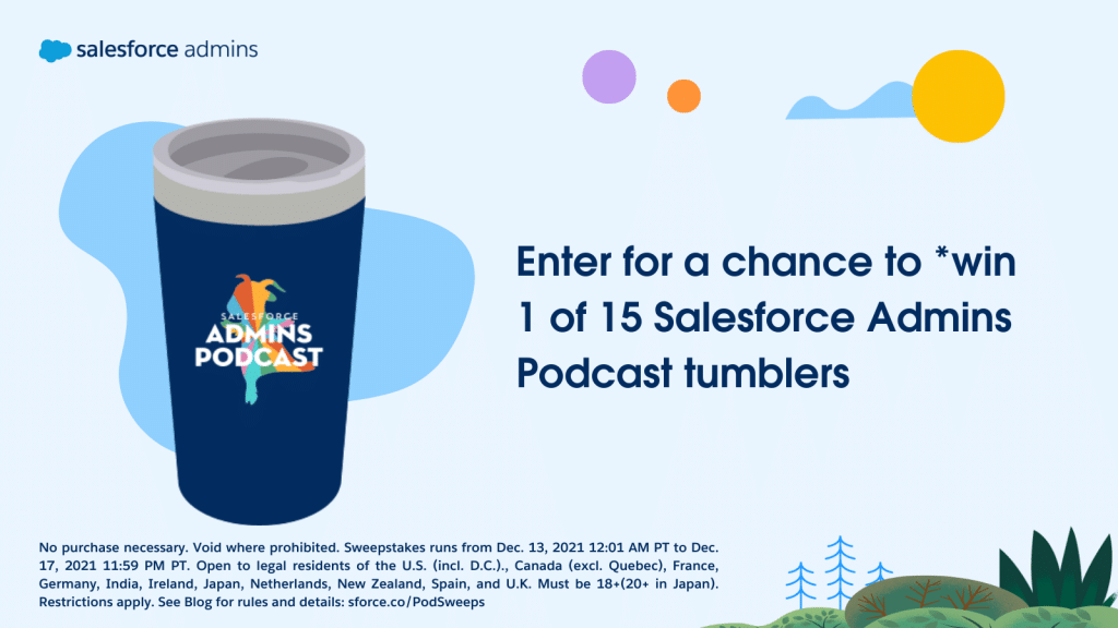 Celebrate Your Favorite 2021 Salesforce Admins Podcast Episodes With Us