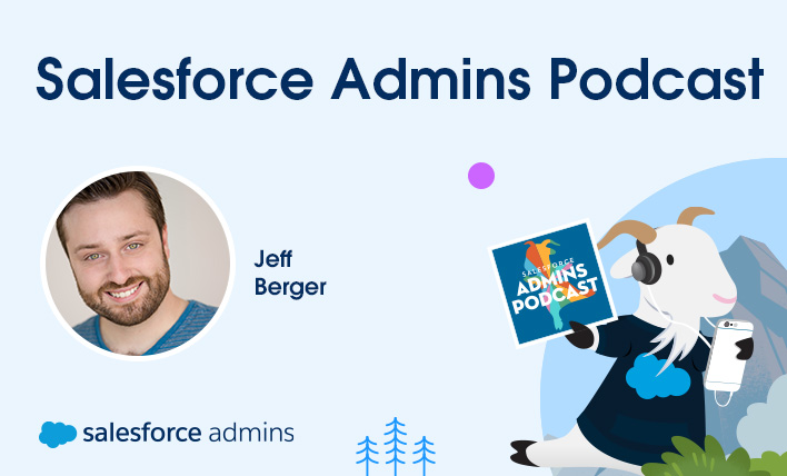 How Salesforce Admins Can Be Business Leaders with Jeff Berger ...