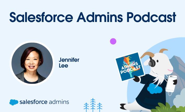 Summer '22 Release with Jennifer Lee - Salesforce Admins