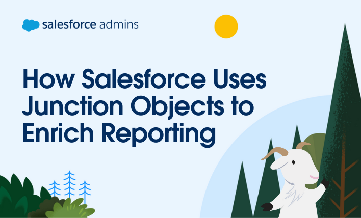 How Salesforce Uses Junction Objects to Enrich Reporting - Salesforce ...