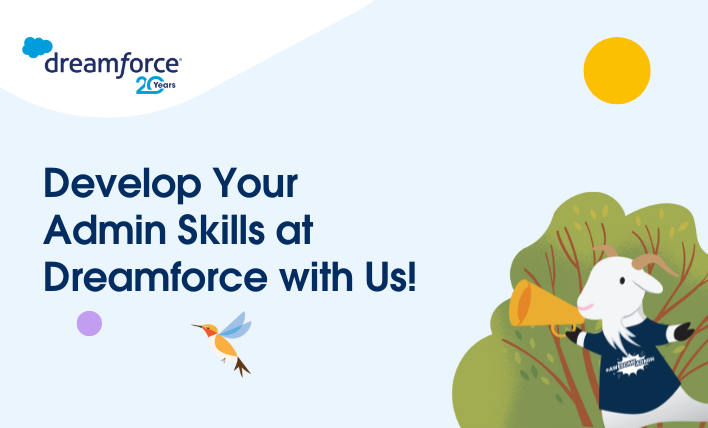 Develop Your Admin Skills At Dreamforce With Us Salesforce Admins