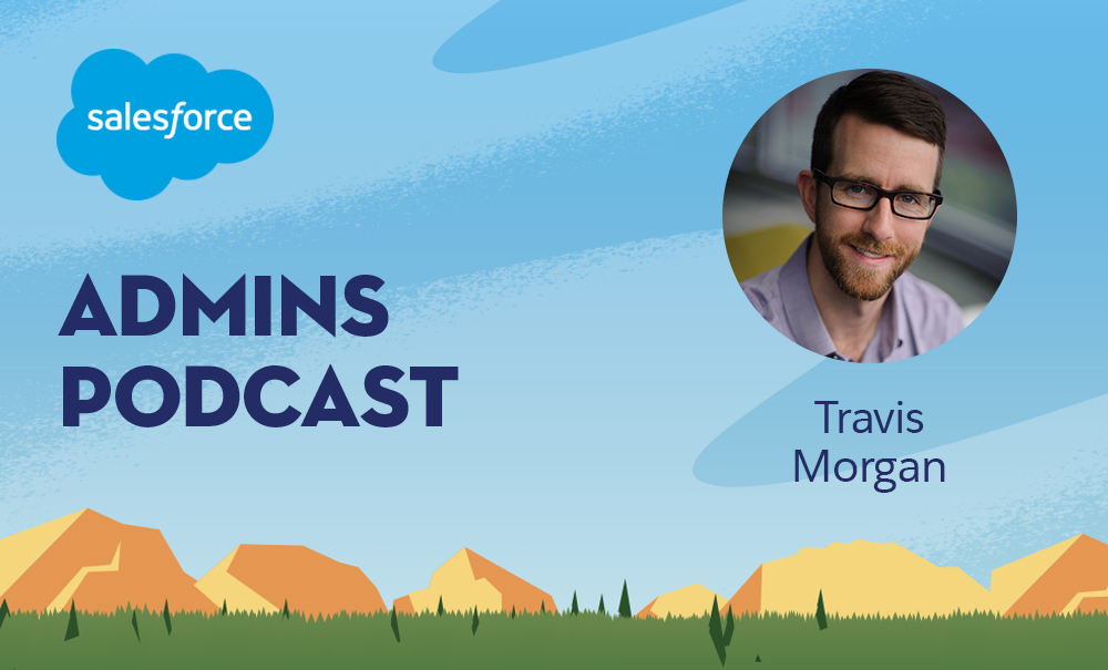 How to Build a Superbadge with Travis Morgan - Salesforce Admins