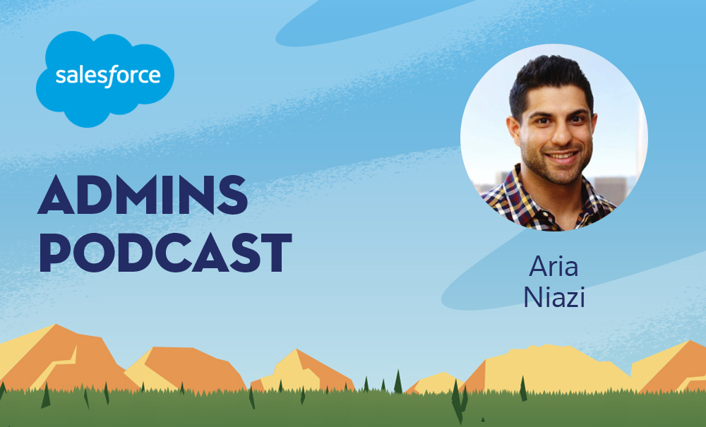 Path & Kanban with Aria Niazi - Salesforce Admins