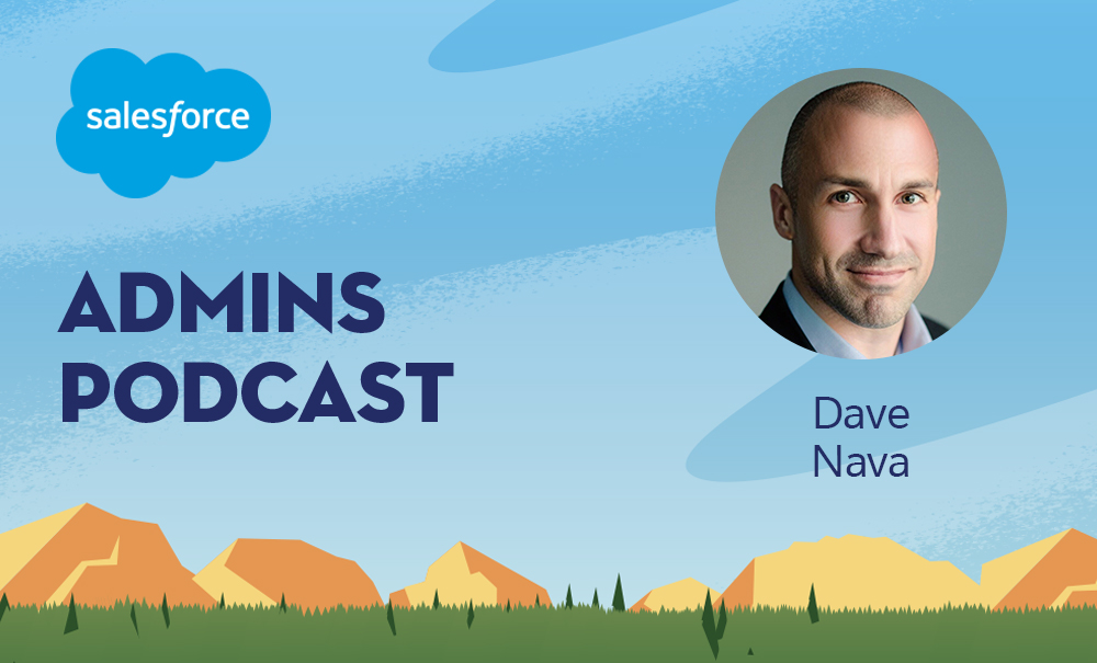 New Year's Motivation with Dave Nava - Salesforce Admins